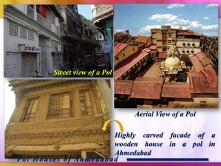 Pols of Ahmedabad | PPTX