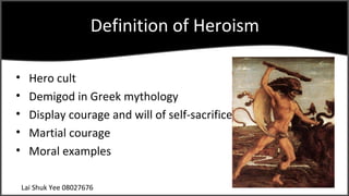 POLS3620_Heroism in Chinese and Hollywood Movies | PPT