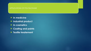 POLSILOXANES and its propertiesssss.pptx