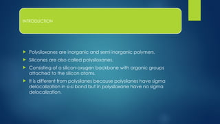 POLSILOXANES and its propertiesssss.pptx