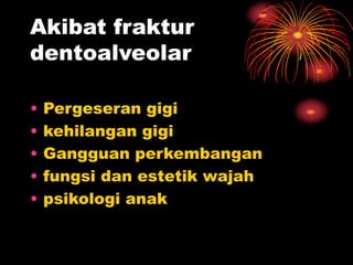 Penanganan Keperawatan fraktur dentoalveolar | PDF