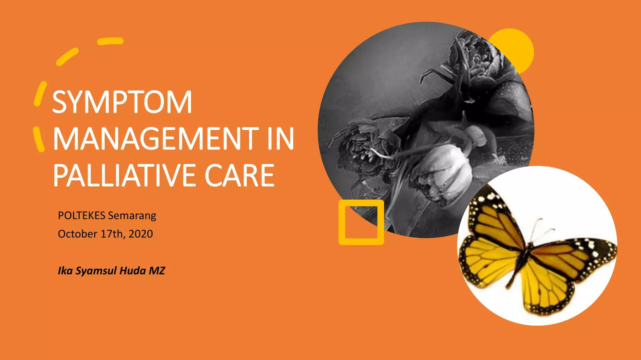 SYMPTOMS MANAGEMENT IN PALLIATIVE CARE | PDF | Diseases and Conditions | Medical Health
