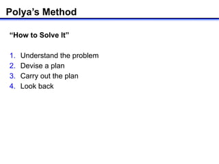 Polya’s problem-solving method - Discussion and Examples | PPTX