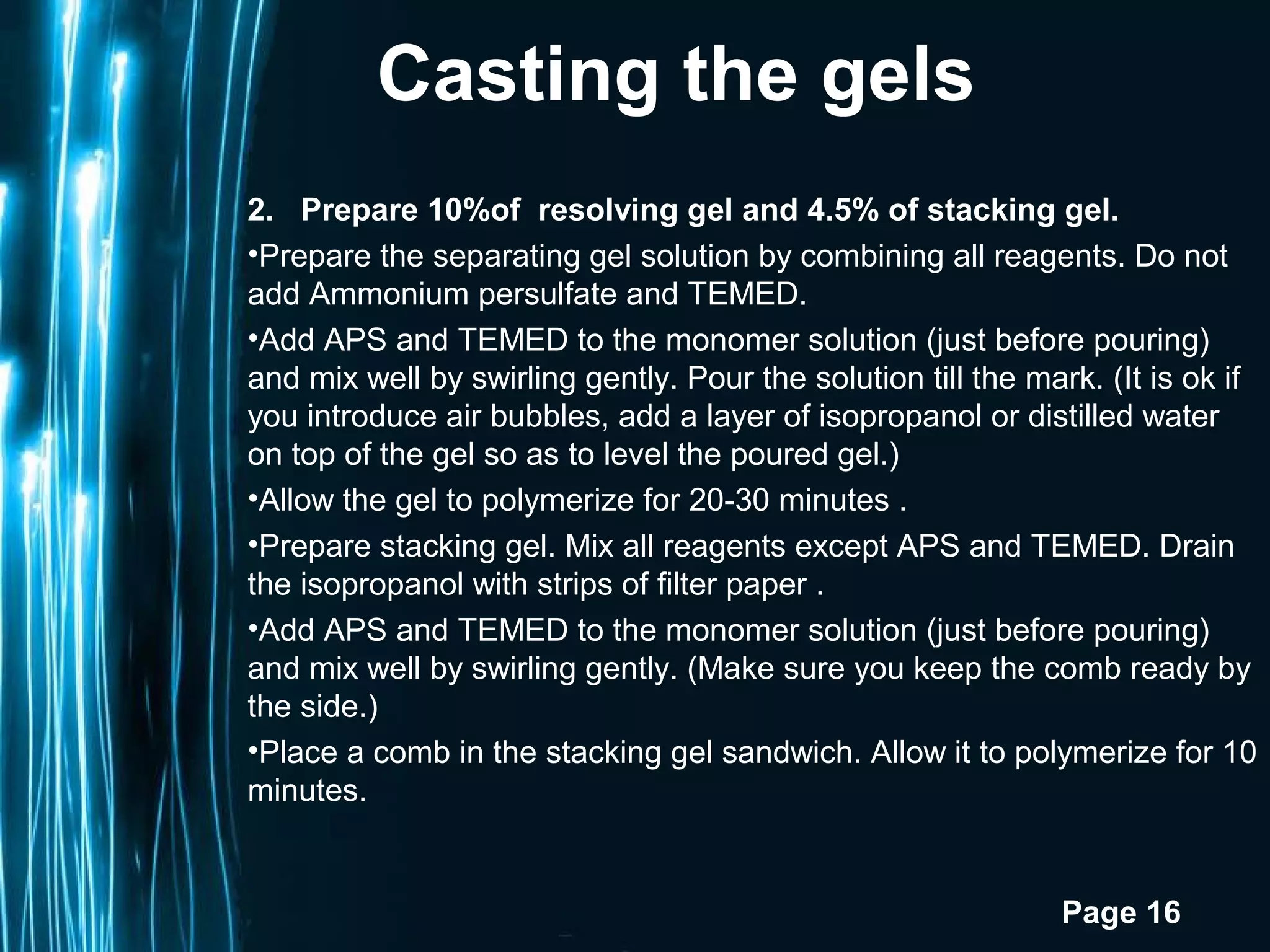Polyacrylamide gel electrophoresis | PPT