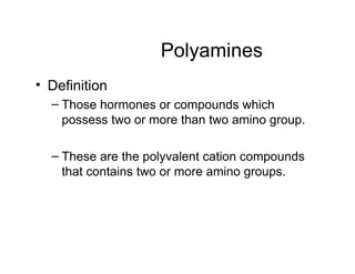 POLYAMINES 1234657890123466890182u363663728272636362.ppt