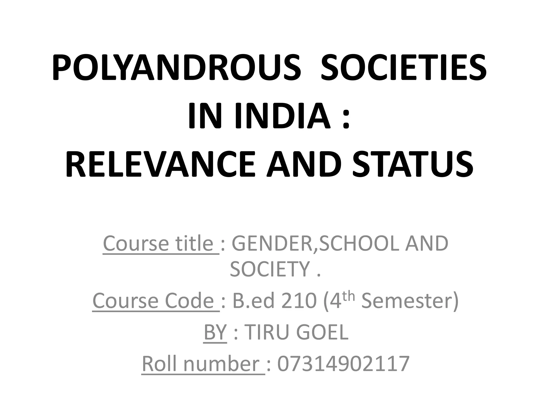 Polyandrous societies in india | PPTX