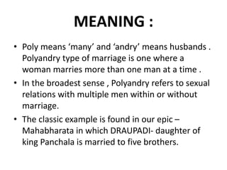 Polyandrous societies in india | PPTX