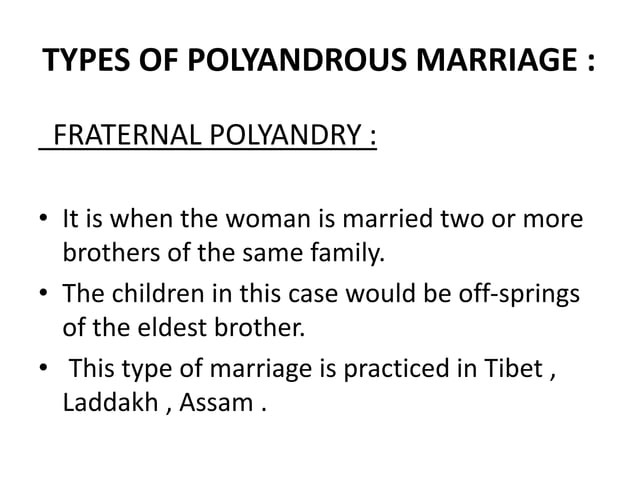 Polyandrous societies in india | PPTX | Marriage and Civil Unions ...