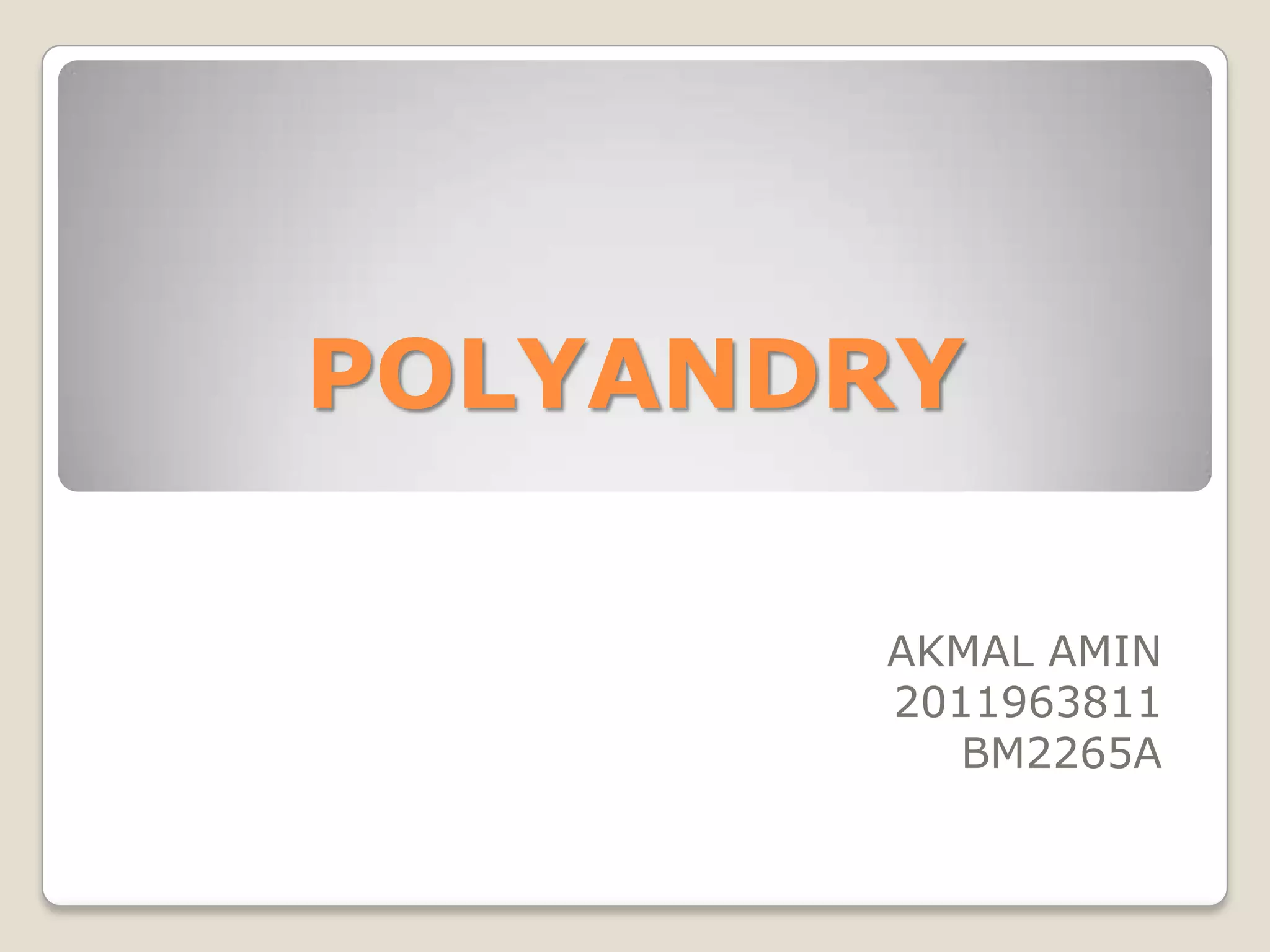 Polyandry | PPTX