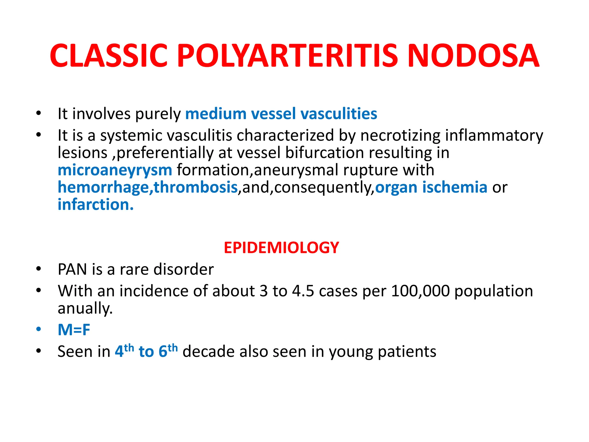 POLY ARTERITIS NODOSA POLY ARTERITIS NODOSA | PPTX