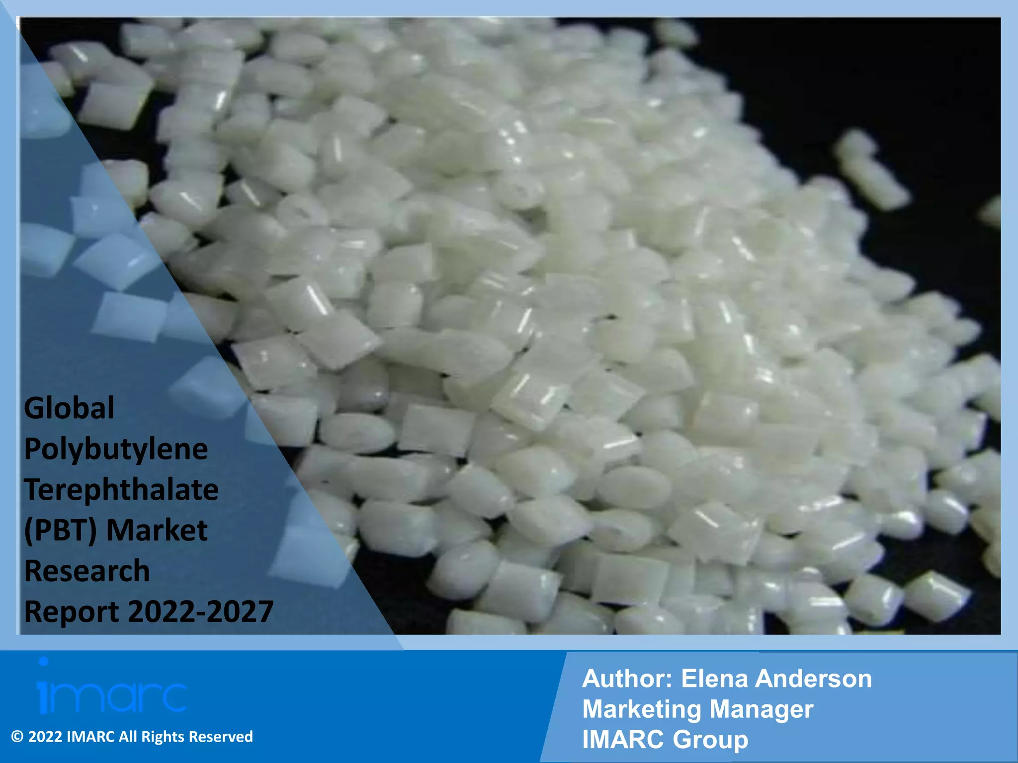 Polybutylene Terephthalate (PBT) Market PPT 2022: Size, Growth, Demand ...