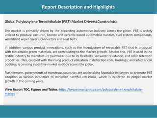 Polybutylene Terephthalate (PBT) Market PPT 2022: Size, Growth, Demand ...