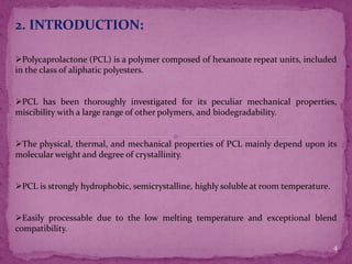Polycaprolactone(PCL) | PPTX