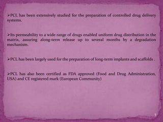 Polycaprolactone(PCL) | PPTX