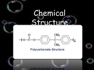 Polycarbonate Structure