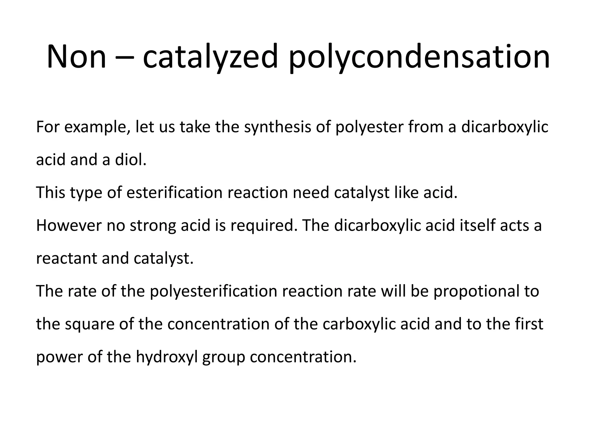 Kinetics of Polycondensation | PPTX