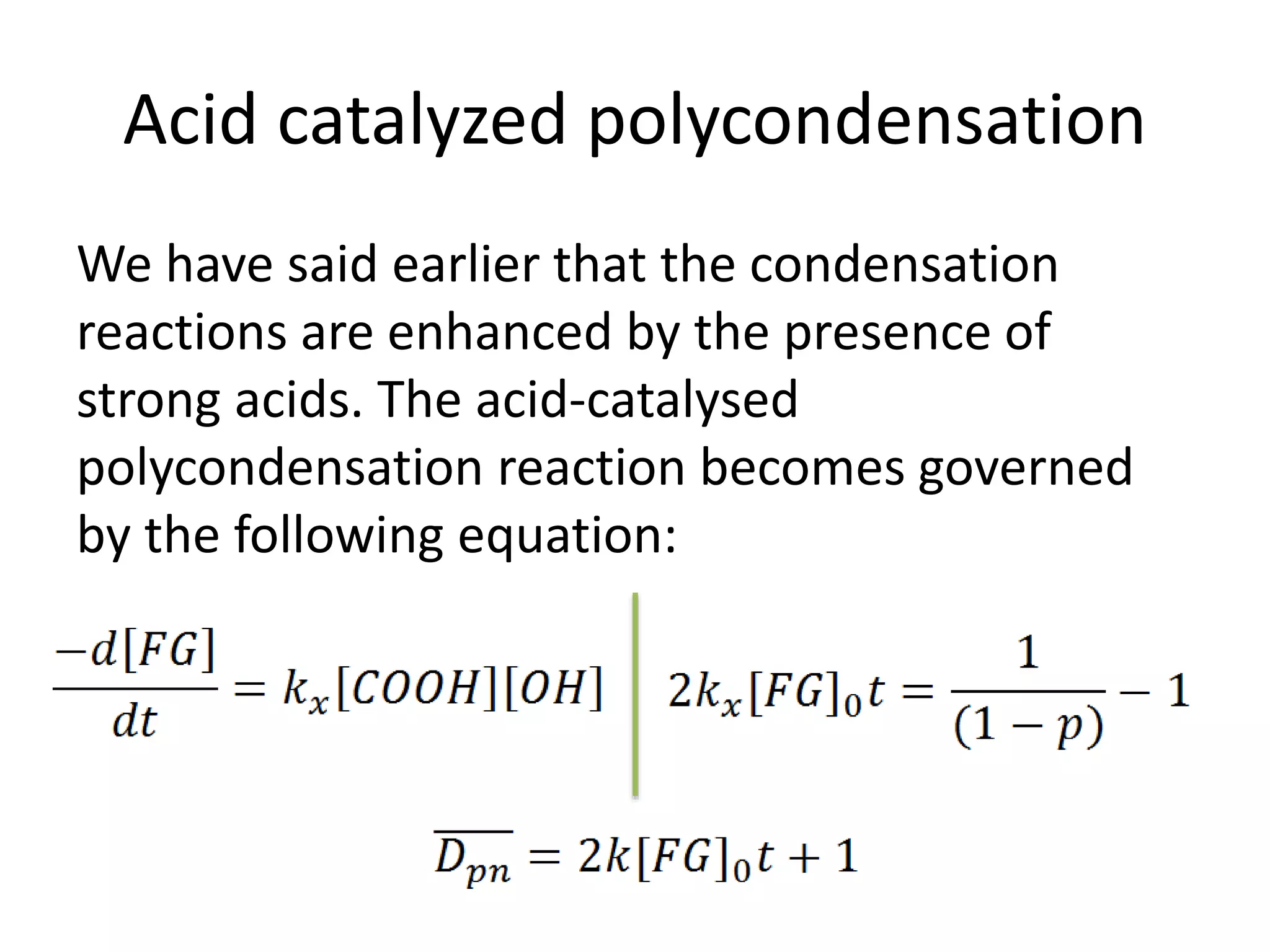 Kinetics of Polycondensation | PPTX