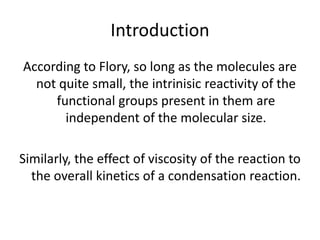 Kinetics of Polycondensation | PPTX