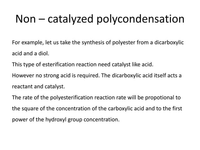Kinetics of Polycondensation | PPTX | Chemistry | Science