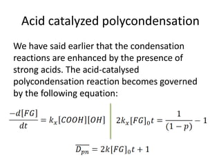 Kinetics of Polycondensation | PPTX