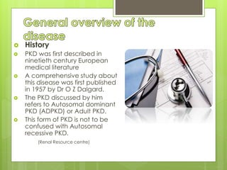 Polycystic kidney disease | PPTX