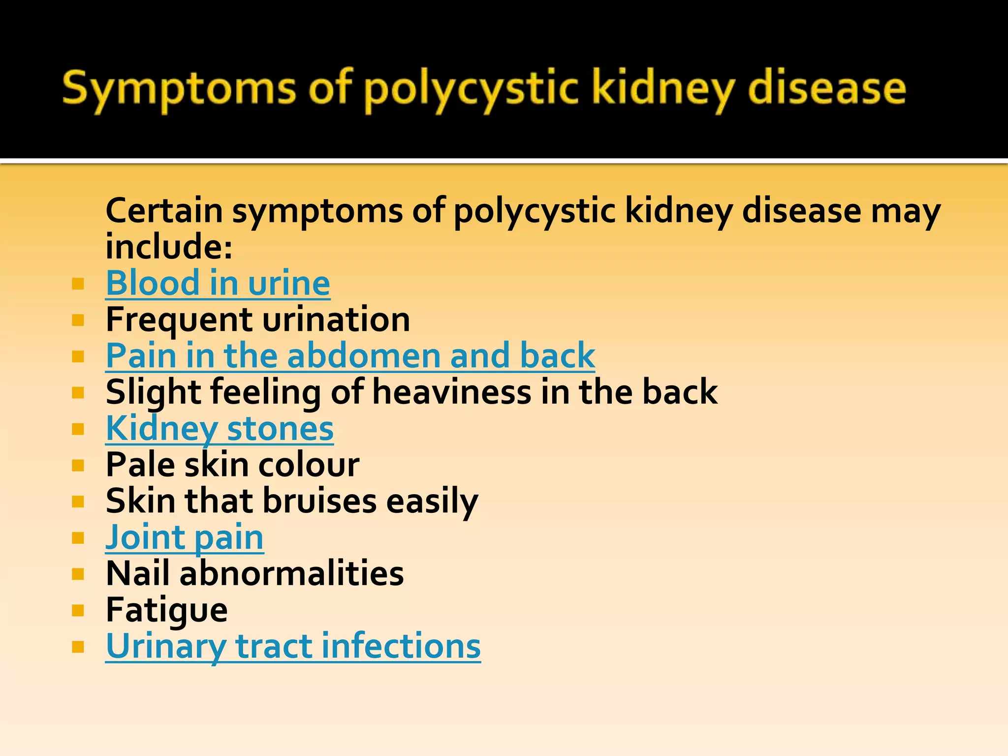 Polycystic kidney disease | PPTX