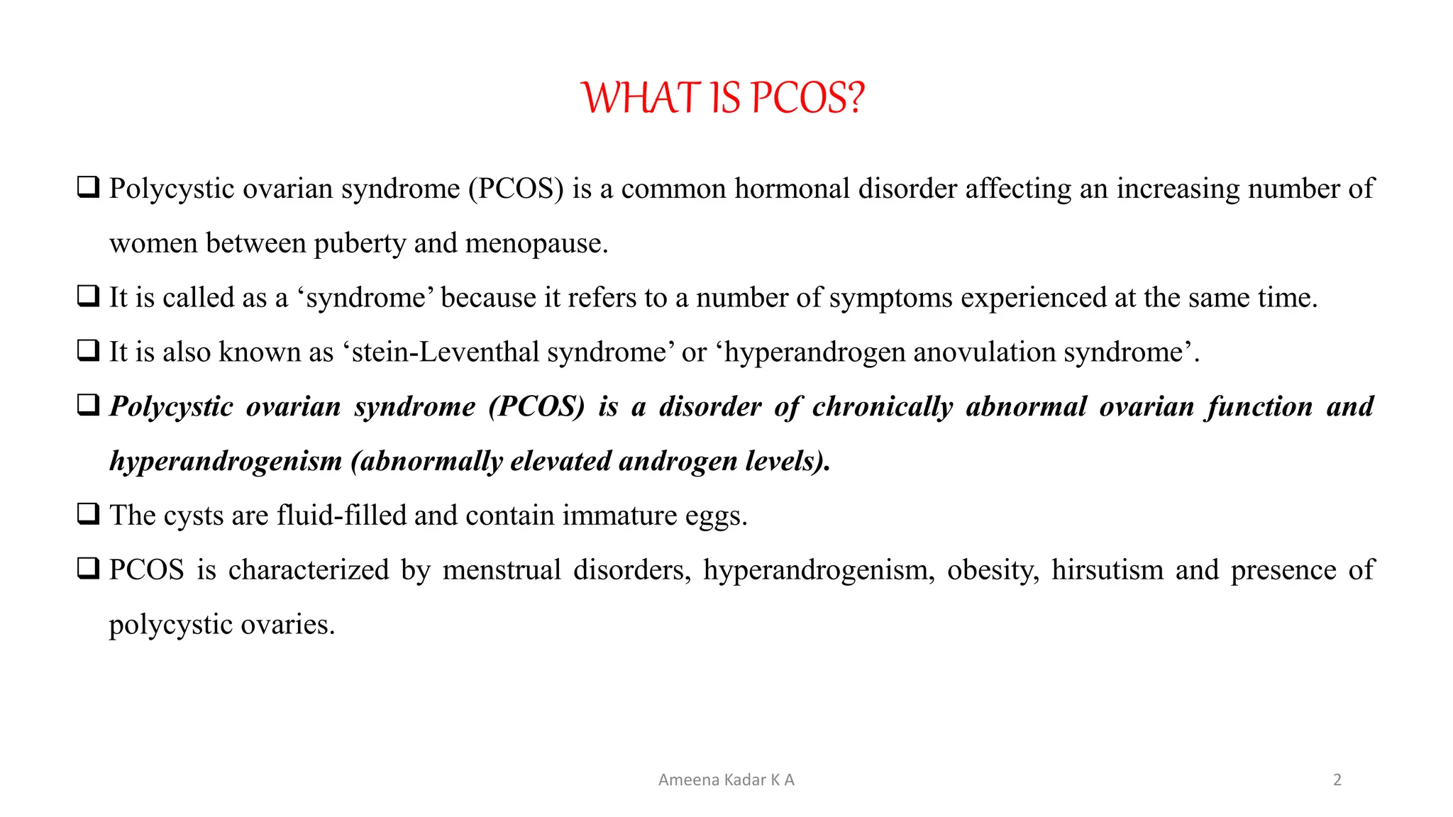 POLYCYSTIC OVARIAN SYNDROME (PCOS)...... | PPTX