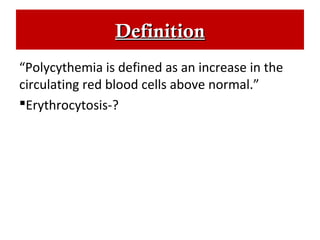 Polycythemia | PPT