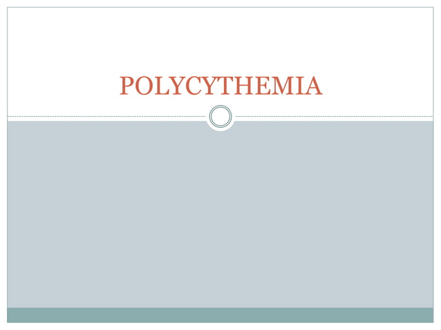 Polycythemia | PPT