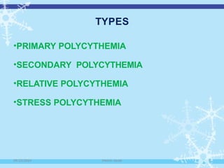 polycythemia IN HAEMATOLOGY-201124045034.pptx