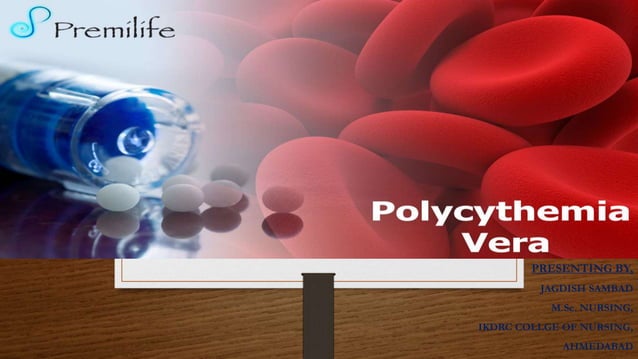 Polycythemia | PPTX | Blood Disorders | Diseases and Conditions