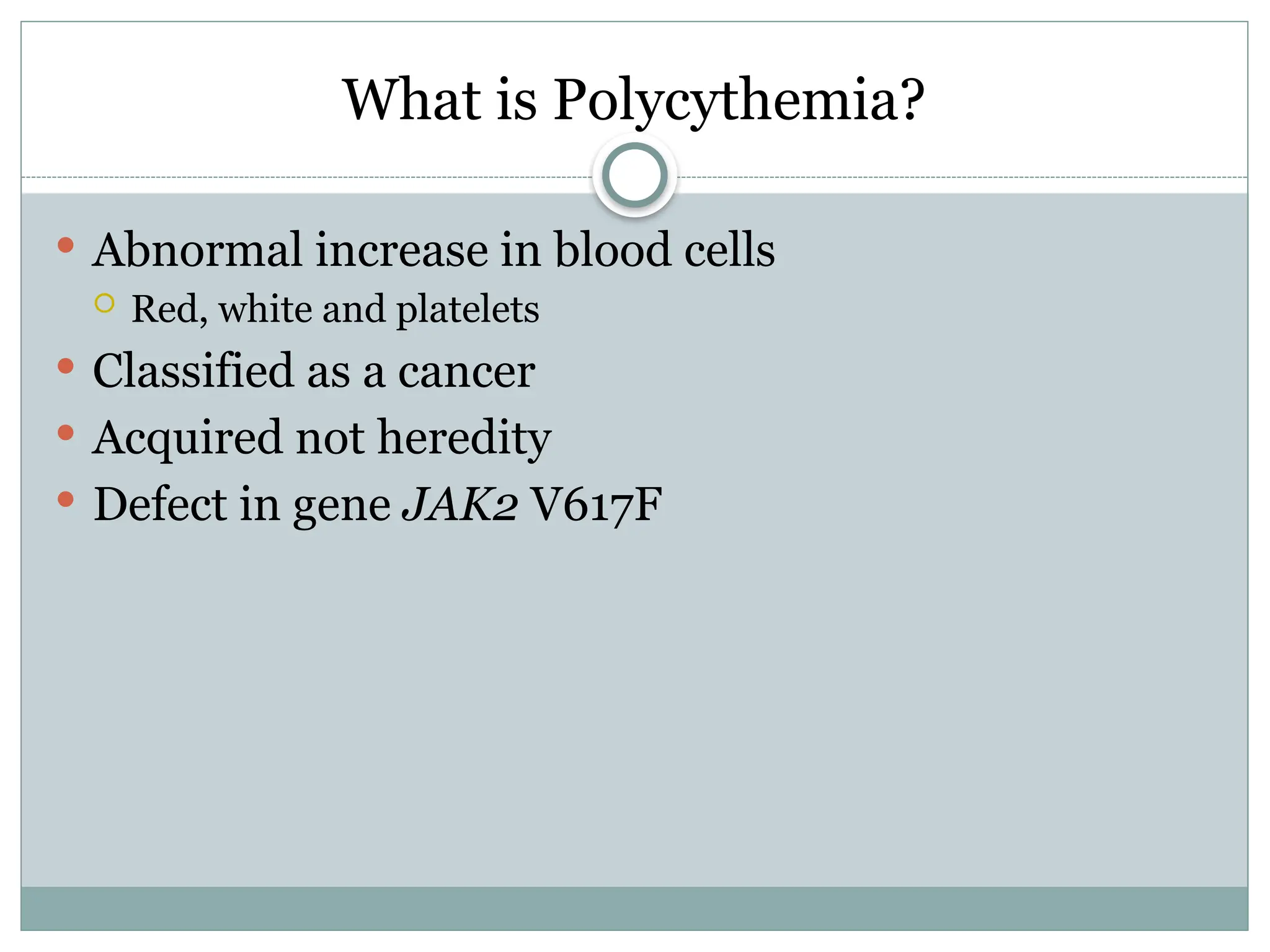 Polycythemia vera slide presentation patho | PPTX