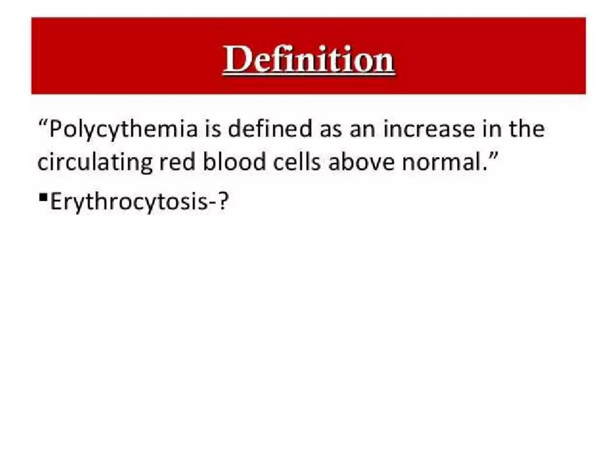 Polycythemia slide | PPTX