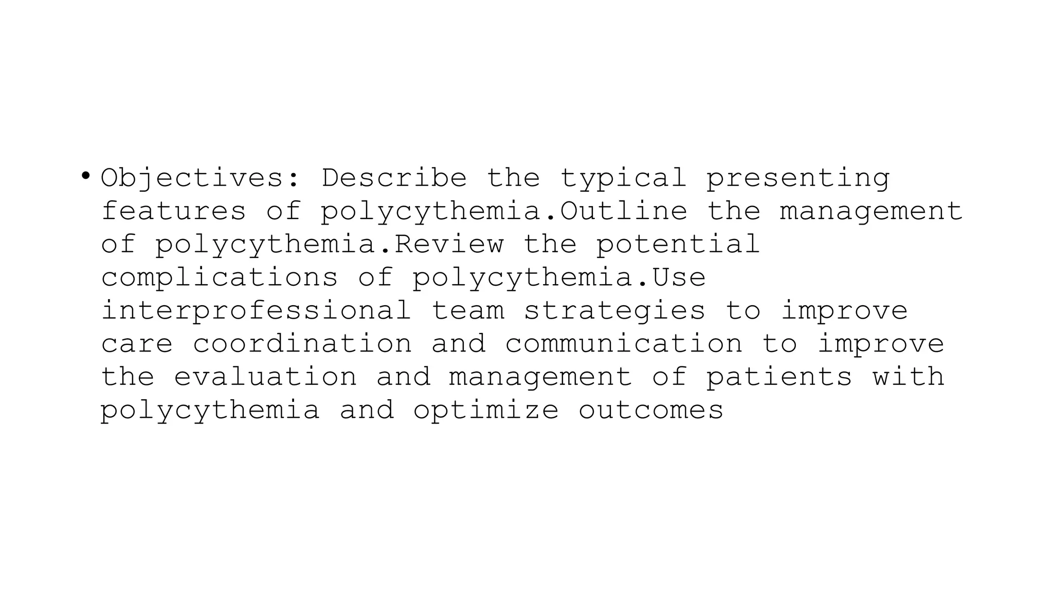 Polycythemia vera_causes_disorders_treatment.pptx