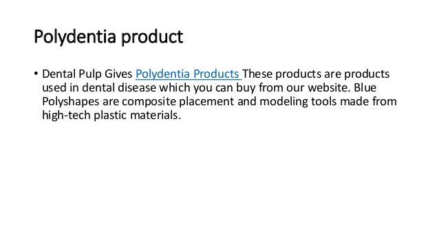 Polydentia product.pptx