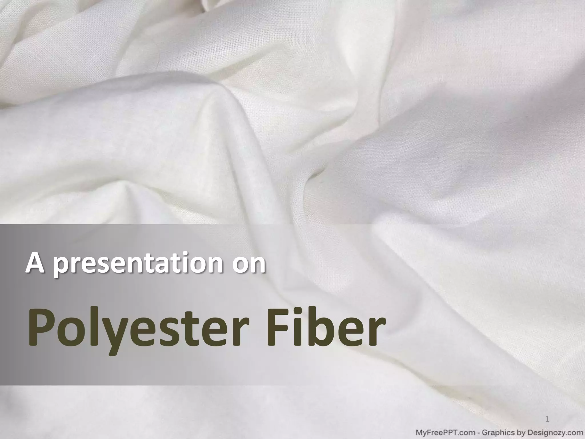 Polyester Fibers | PPTX