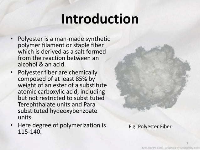 Polyester Fibers | PPTX | Chemistry | Science