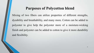 Polyester Cotton Fibre( PC Blend).pptx