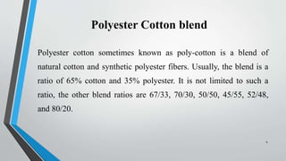 Polyester Cotton Fibre( PC Blend).pptx