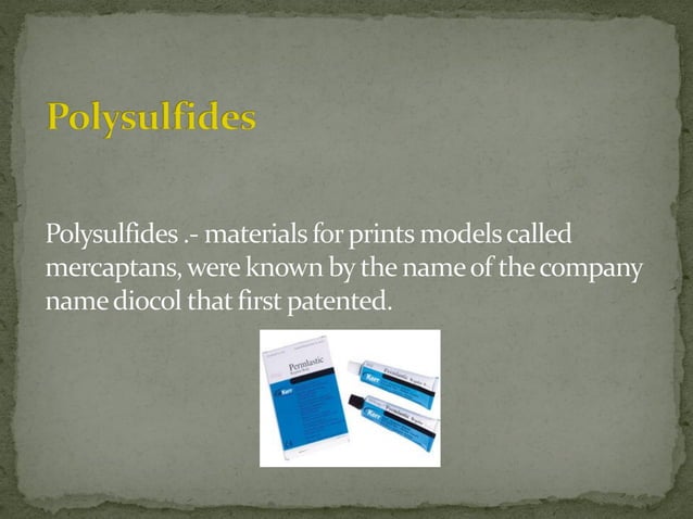Polyethers and polysulfides | PDF | Dental Health | Diseases and Conditions