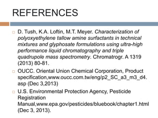 Polyethoxylated tallow amine (poea) | PPTX