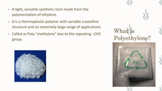 Polyethylene | PPTX
