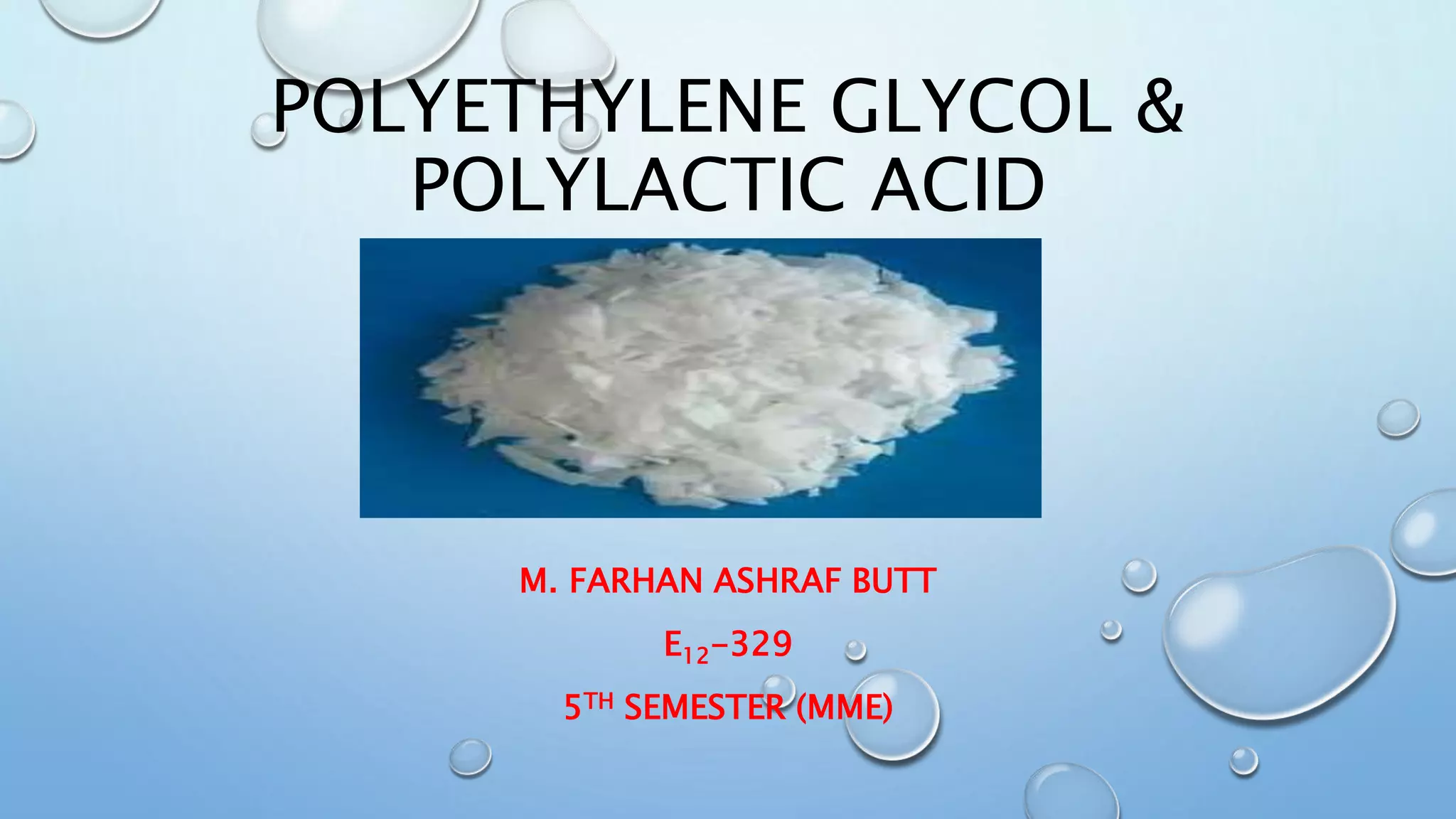 Polyethylene glycol and poly lactic acid | PPTX