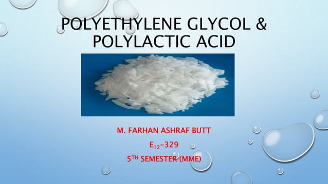 Polyethylene glycol and poly lactic acid | PPTX | Chemistry | Science