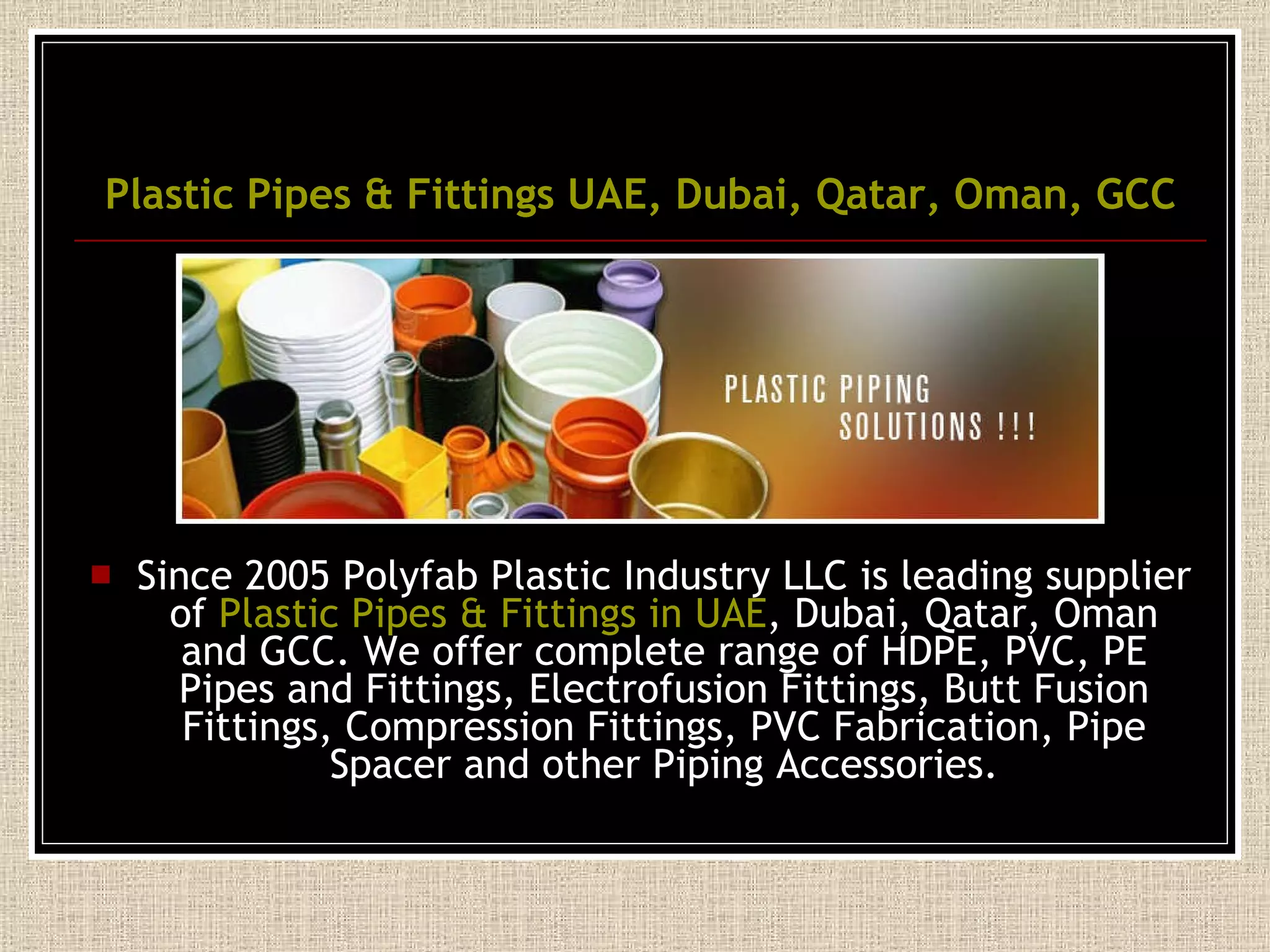 Plastic Pipes & Fittings Supplier, HDPE Pipe & Fittings, PVC Pipes ...