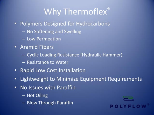 Polyflow Thermoflex Overview June 2012 | PPT