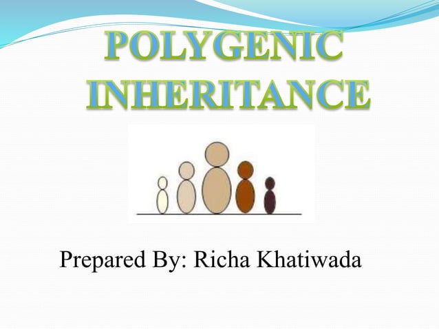 Polygene and its inheritance | PPTX