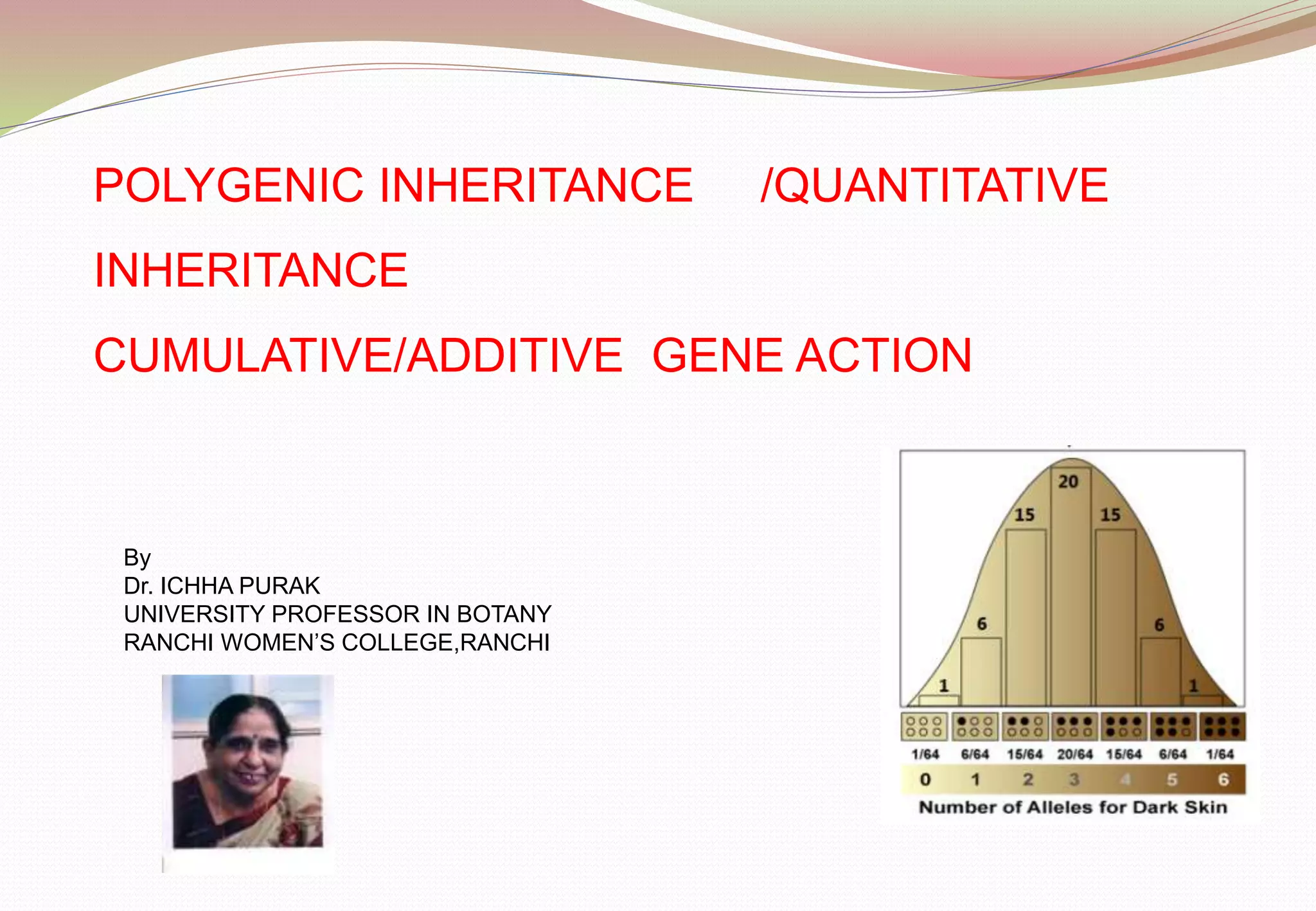 Polygenic inheritance | PPTX