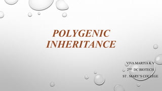 Polygenic inheritance | PPTX