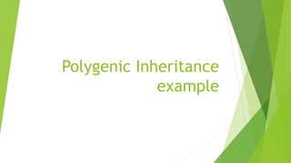 polygenic inheritance.pptx